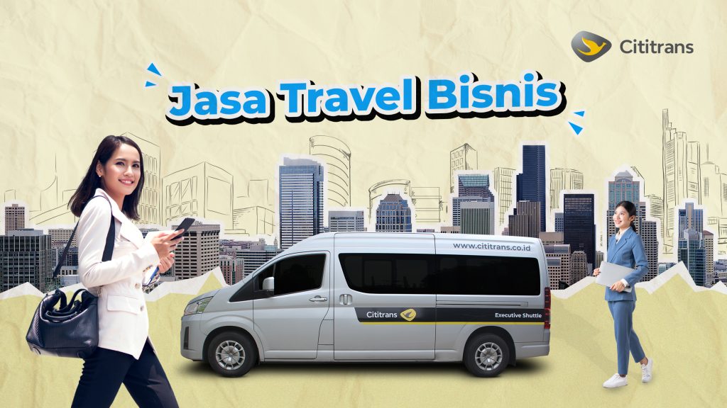 Jasa Travel Terbaik, Professional dan Eksklusif
