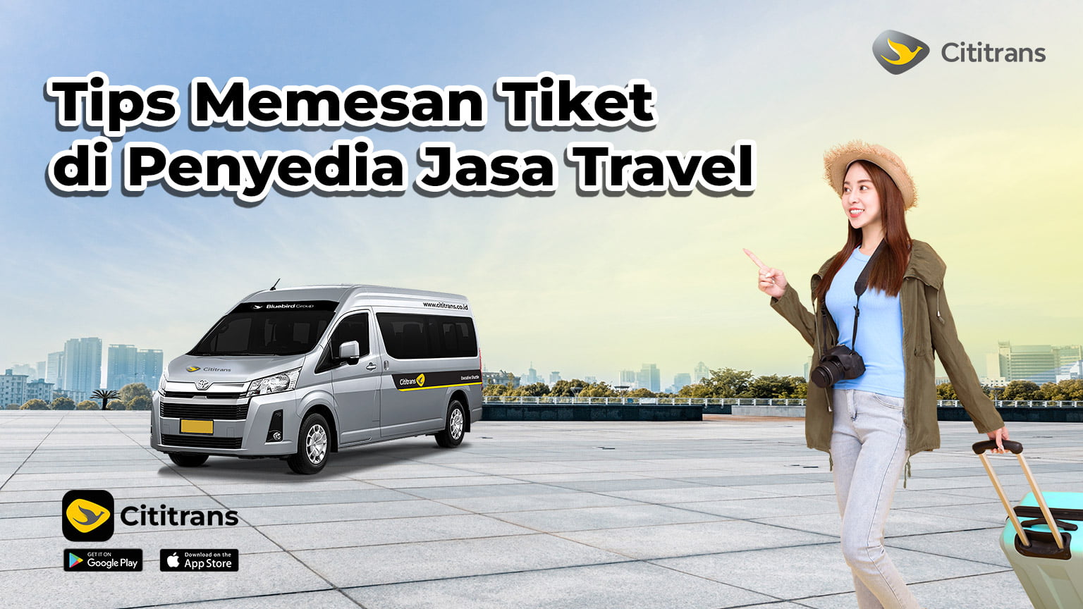 Tips Memesan Tiket di Penyedia Jasa Travel - Cititrans